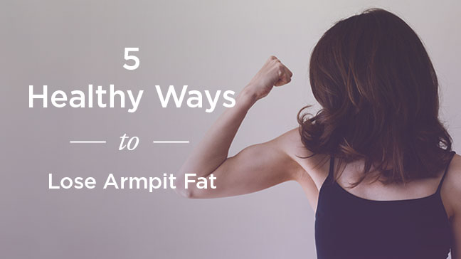 Armpit Fat Exercises: Healthy Ways to Tone Up