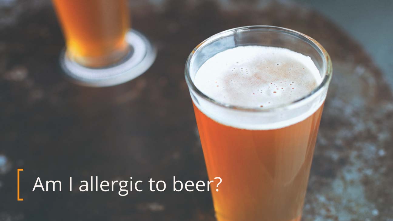 Beer Allergy: Symptoms, Causes, and Treatment
